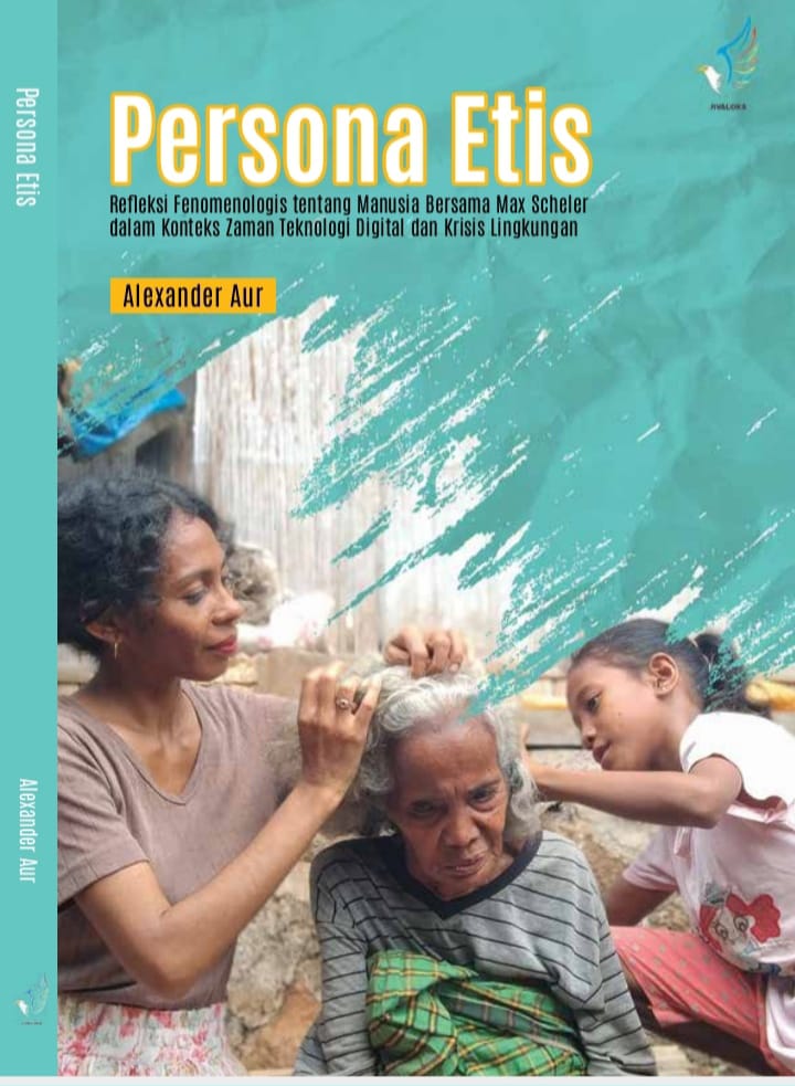 PERSONA ETIS: Refleksi Fenomenologis tentang Manusia Bersama Max ...