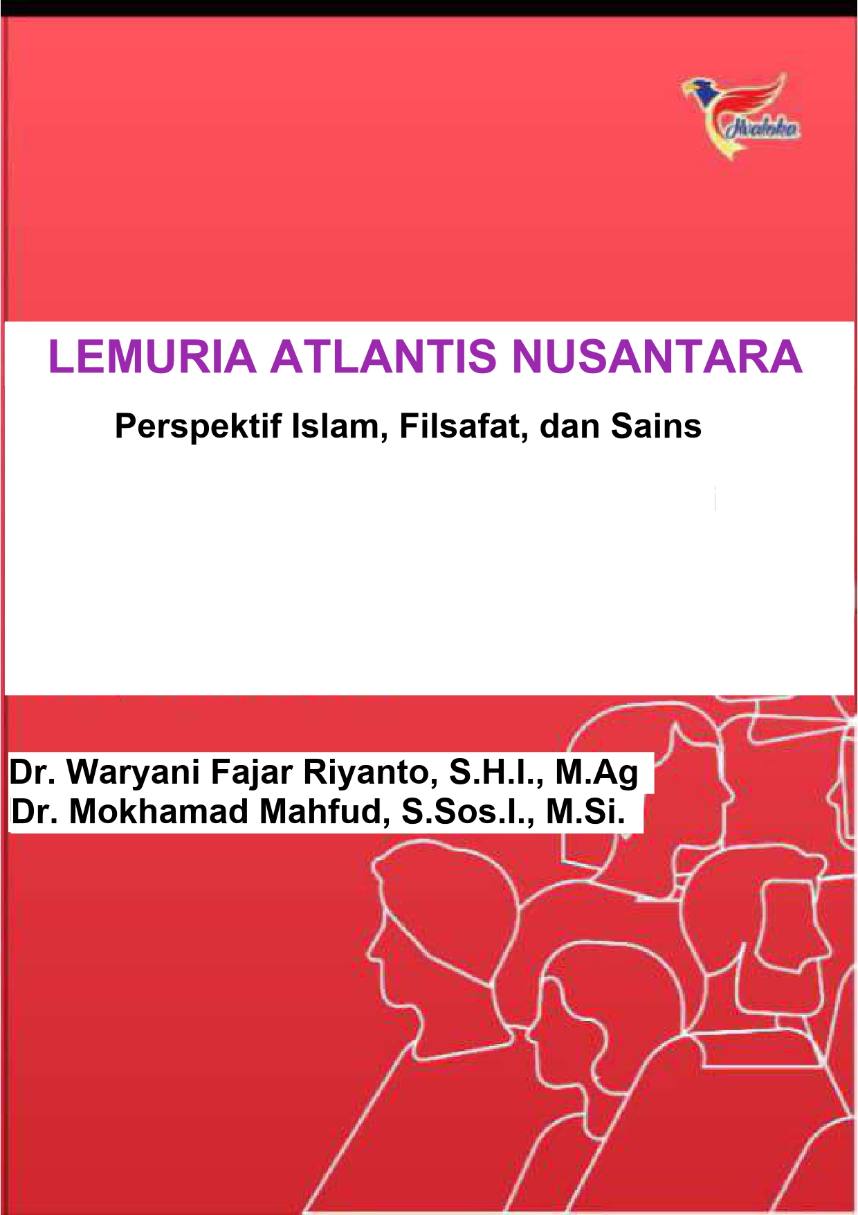 LEMURIA ATLANTIS NUSANTARA: Perspektif Islam, Filsafat, dan Sains – Penerbit Jivaloka